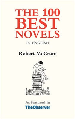 Robert McCrum: The 100 Best Novels [2015] hardback – Chapters Bookstore