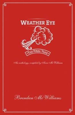 Ms Anne McWilliams: Weather Eye [2009] paperback – Chapters Bookstore