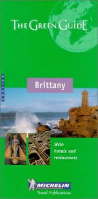 Travel Publications Michelin: Brittany Green Guide [2000] paperback ...