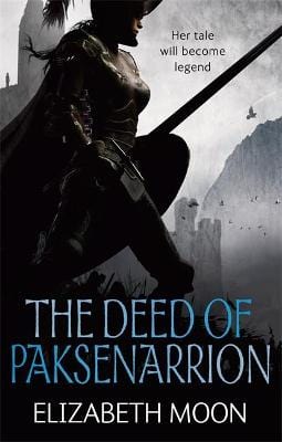 Elizabeth Moon: The Deed Of Paksenarrion [2010] paperback – Chapters ...