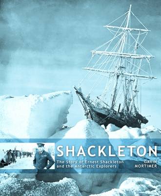 Gavin Mortimer: Shackleton [2009] hardback – Chapters Bookstore