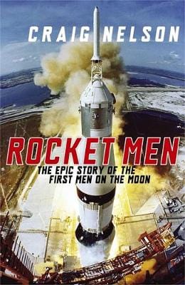 Craig Nelson: Rocket Men [2009] paperback – Chapters Bookstore