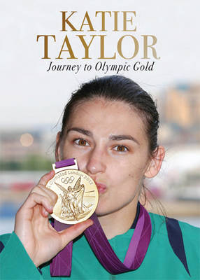 Toole Jason O: Katie Taylor [2012] paperback – Chapters Bookstore