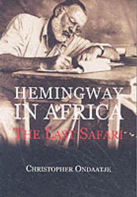 Hemingway in Africa – Chapters Bookstore