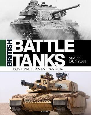 Osprey: British Battle Tanks [2020] hardback – Chapters Bookstore