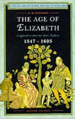The Age of Elizabeth: England Under the Later Tudors – Chapters Bookstore