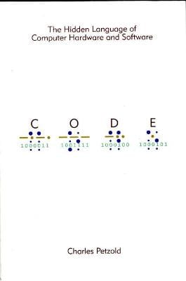Charles Petzold: Code [2000] paperback – Chapters Bookstore