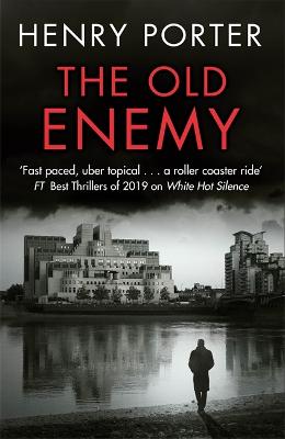 Henry Porter: The Old Enemy (Paul Samson Spy Thriller) [2021] paperbac ...