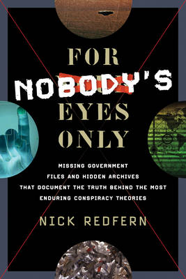 Nick (Nick Redfern) Redfern: For Nobody's Eyes Only [2013] paperback ...