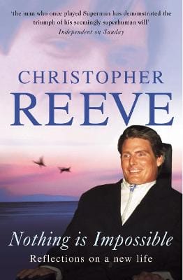 Christopher Reeve: Nothing Is Impossible [2003] – Chapters Bookstore