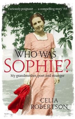 Celia Robertson: Who Was Sophie? [2009] paperback – Chapters Bookstore