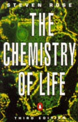 Steven Rose: The Chemistry of Life(3rd Edn) [1991] paperback – Chapters ...