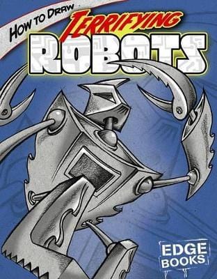 How to Draw Terrifying Robots – Chapters Bookstore