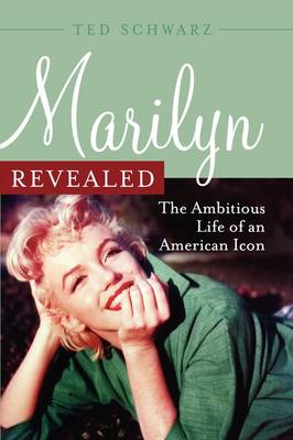 Ted Schwartz: Marilyn Revealed [2009] hardback – Chapters Bookstore