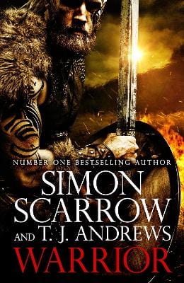 Scarrow Simon: Warrior: The epic story of Caratacus, warrior Briton an ...