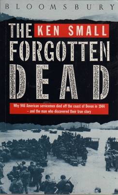 Ken Small: The Forgotten Dead [1999] paperback – Chapters Bookstore