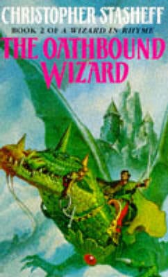 Christopher Stasheff: The Oathbound Wizard [1996] paperback – Chapters ...