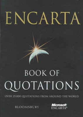 Bill Swainson: Encarta Book of Quotations: [2000] hardback – Chapters ...