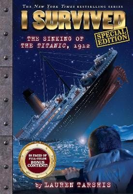 Lauren Tarshis: I Survived The Sinking Of The Titanic, 1912 (special E ...