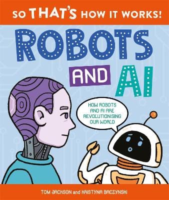 Jackson Tom: So That's How It Works! Robots and AI [2025] – Chapters ...