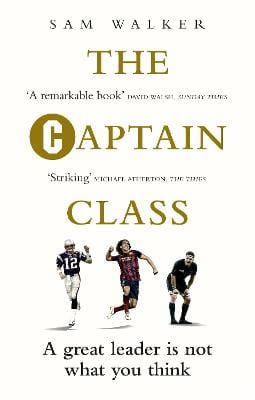 Sam Walker: The Captain Class [2018] paperback – Chapters Bookstore