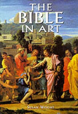 Susan Wright: The Bible in Art [1998] hardback – Chapters Bookstore