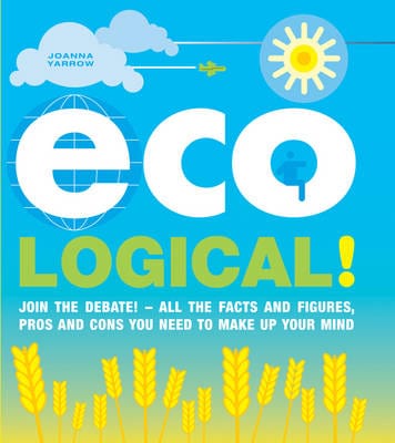 Eco-Logical: The Thinker's Guide to Green Living – Chapters Bookstore