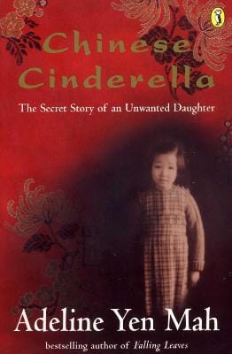 Adeline Yen Mah: Chinese Cinderella [1999] paperback – Chapters Bookstore