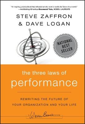 The Three Laws of Performance: Rewriting the Future of Your Organizati ...