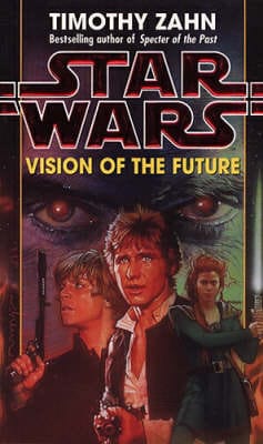 Timothy Zahn: Star Wars: Vision of the Future [1999] paperback ...