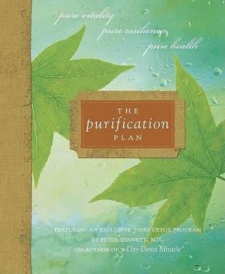 Peter Bennett: The Purification Plan [2005] paperback – Chapters Bookstore