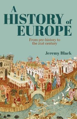 Jeremy Black: History Of Europe [2021] paperback – Chapters Bookstore