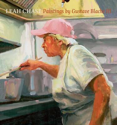 E John Bullard: Leah Chase: Paintings by Gustave Blache III [2012] har ...