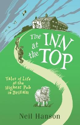 Neil Hanson: The Inn at the Top [2013] paperback – Chapters Bookstore