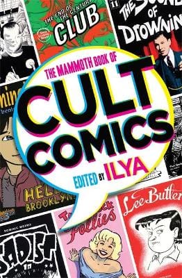 Ilya: The Mammoth Book Of Cult Comics [2014] paperback – Chapters Bookstore