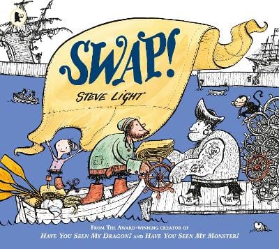 Steve Light: Swap! [2017] paperback – Chapters Bookstore