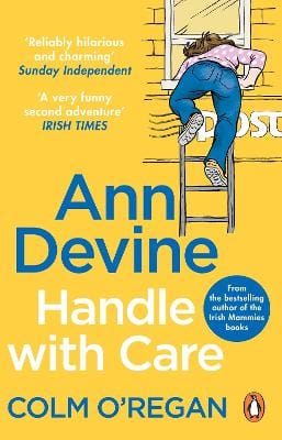 Colm Oregan: Ann Devine: Handle With Care [2021] paperback – Chapters ...