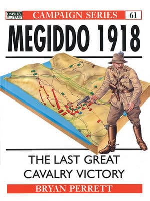 Bryan Perrett: Megiddo, 1918 [1999] paperback – Chapters Bookstore