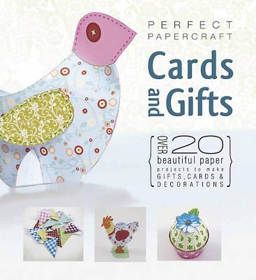 Perfect Papercraft Cards and Gifts [2012] paperback – Chapters Bookstore