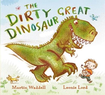 Martin Waddell: The Dirty Great Dinosaur [2009] paperback – Chapters ...