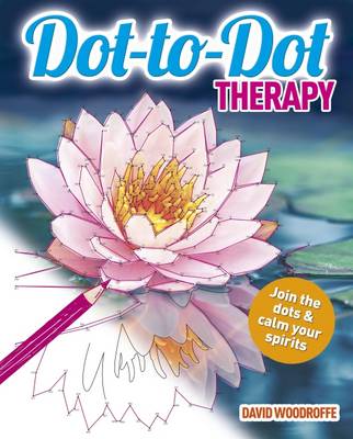 David Woodroffe: Dot-to-Dot Therapy [2015] paperback – Chapters Bookstore